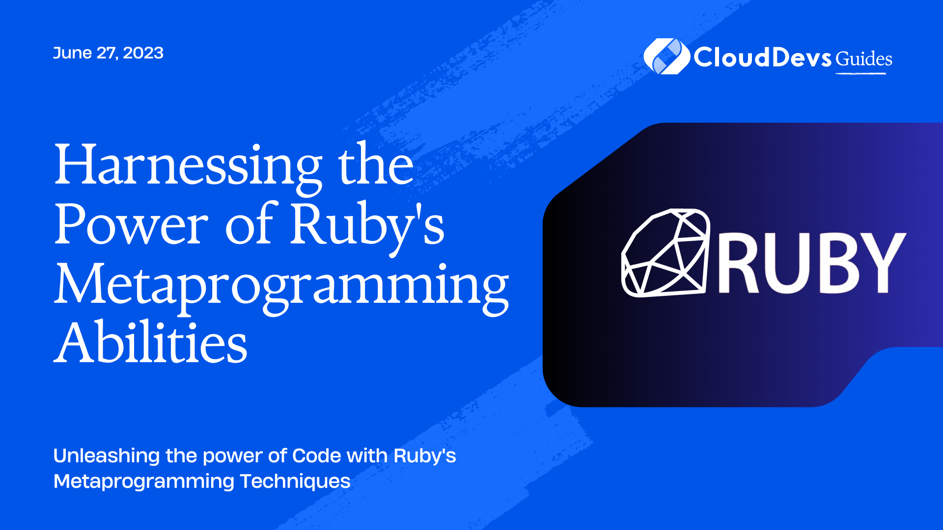 Harnessing the Power of Ruby's Metaprogramming Abilities