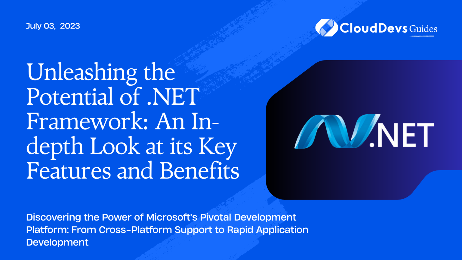 Unleashing the Potential of .NET Framework: An In-depth Look at its Key ...