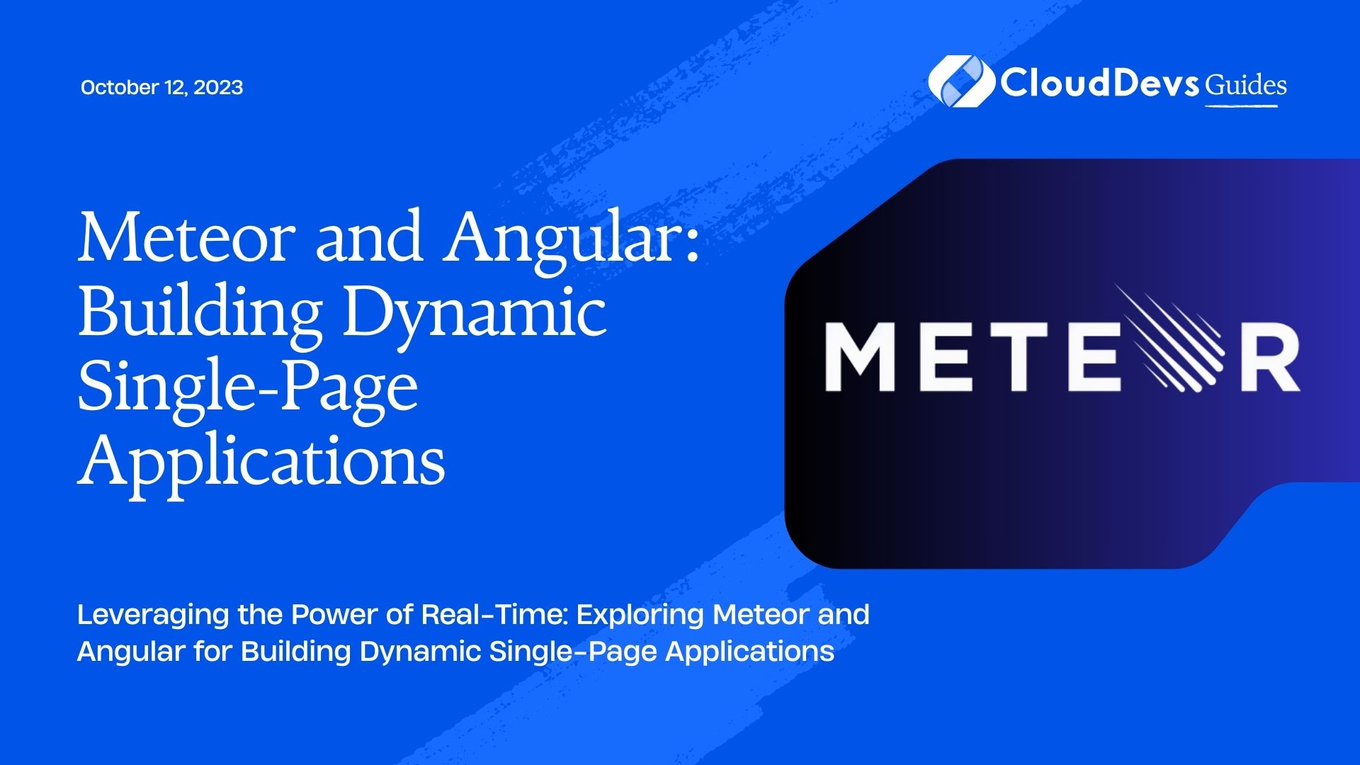 Meteor and Angular: Building Dynamic Single-Page Applications