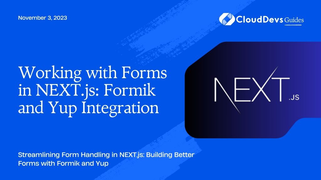 Working with Forms in NEXT.js: Formik and Yup Integration