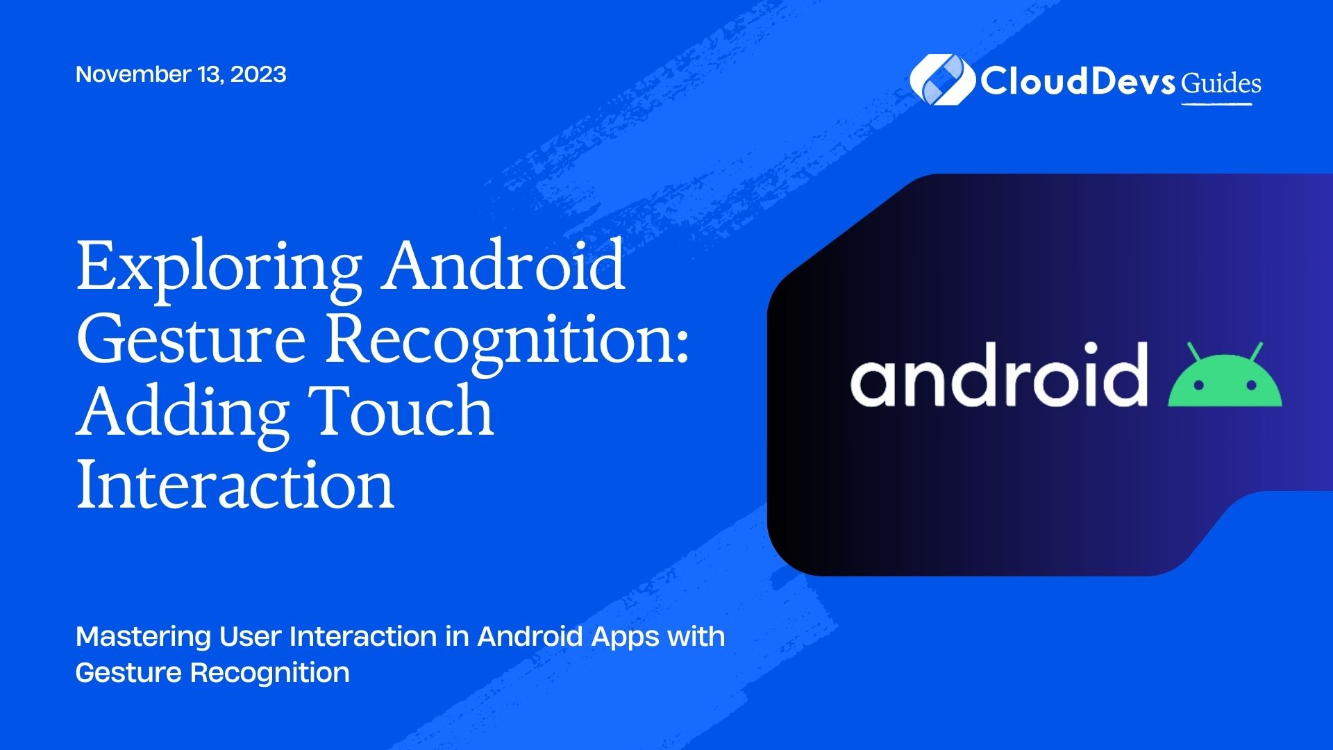 Exploring Android Gesture Recognition: Adding Touch Interaction
