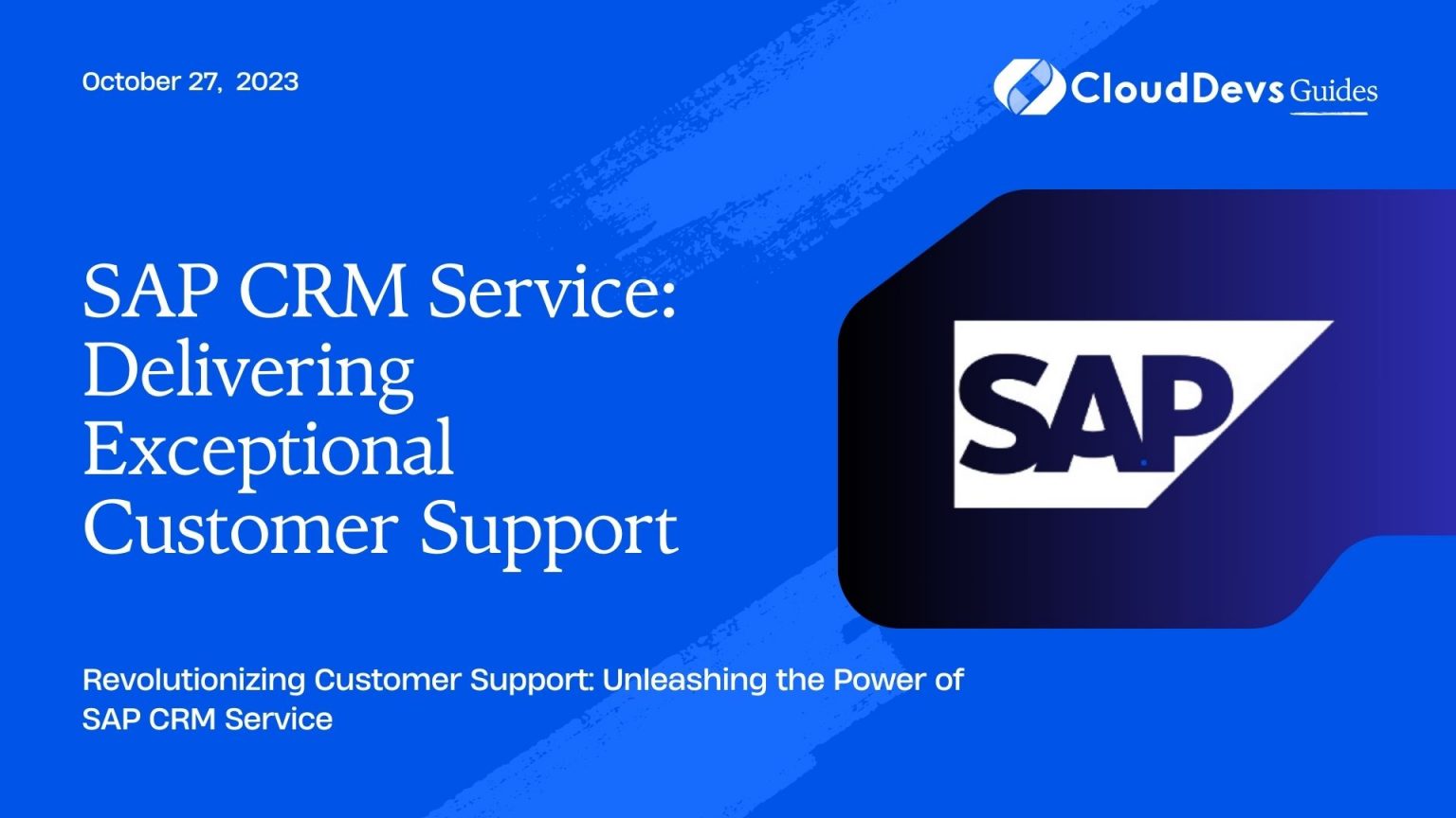 SAP CRM Service: Delivering Exceptional Customer Support