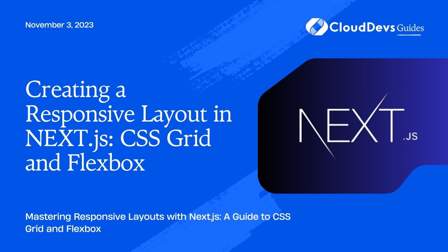 Creating a Responsive Layout in NEXT.js: CSS Grid and Flexbox
