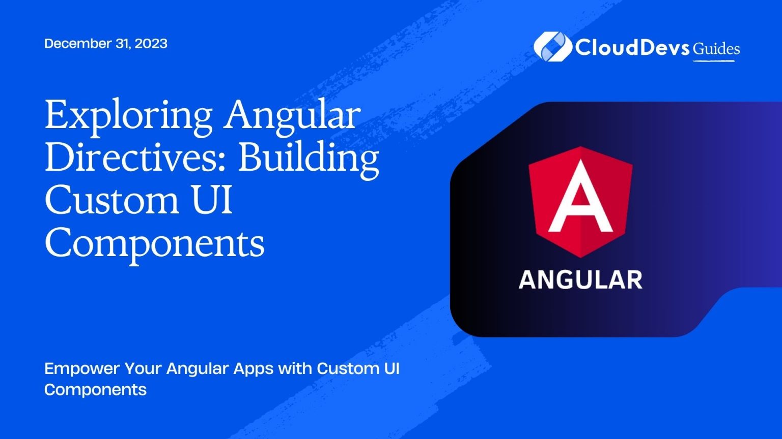 Exploring Angular Directives: Building Custom UI Components