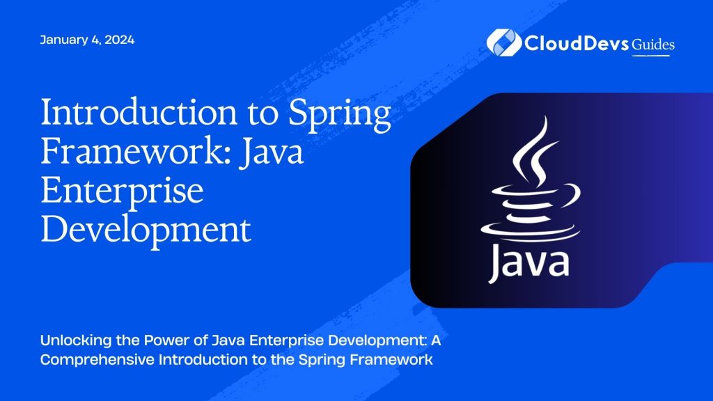 Introduction to Spring Framework: Java Enterprise Development