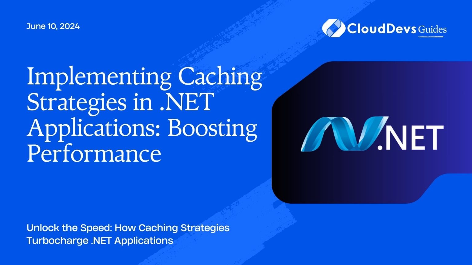 Implementing Caching Strategies in .NET Applications: Boosting Performance